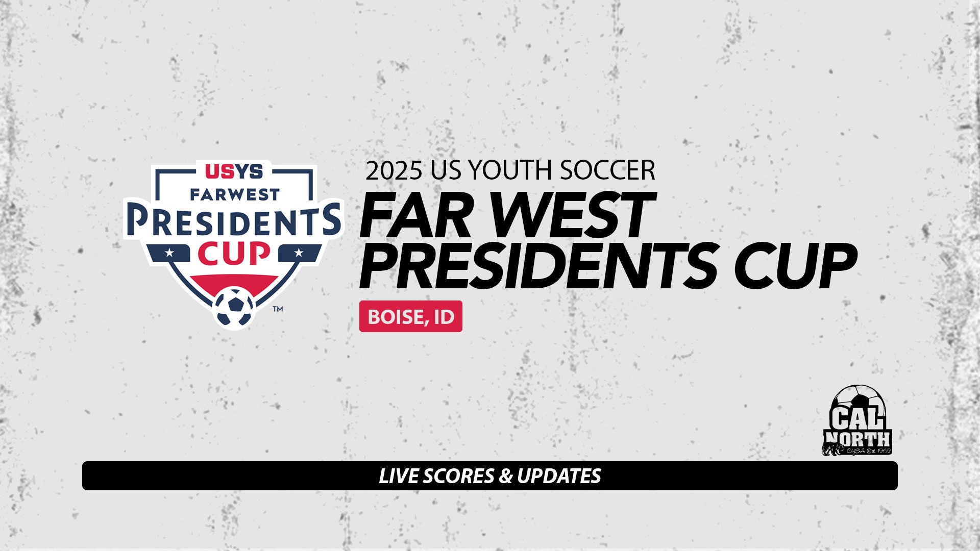 Live Scores & Updates from the 2025 US Youth Soccer Far West Presidents Cup